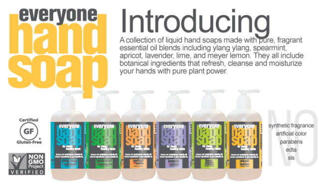Natural & Affordable - New EveryOne Hand Soaps for clean, healthy hands