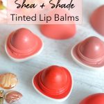 Pamper Your Pout! NEW eos Tinted Shea Lip Balm